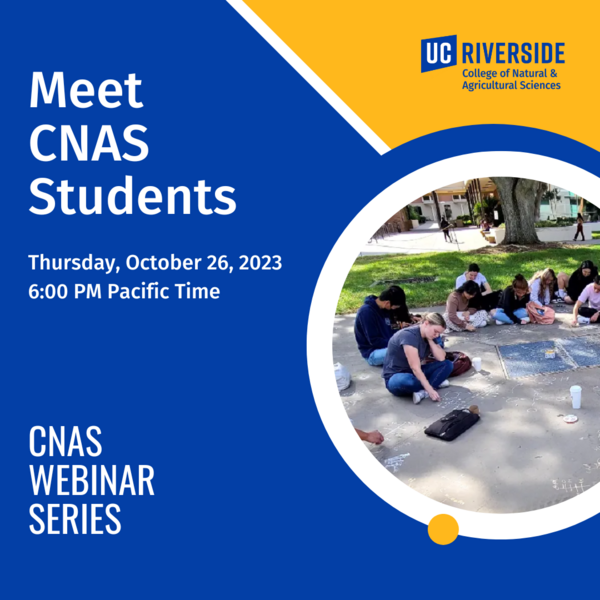 Meet CNAS Students Webinar | College of Natural & Agricultural Sciences